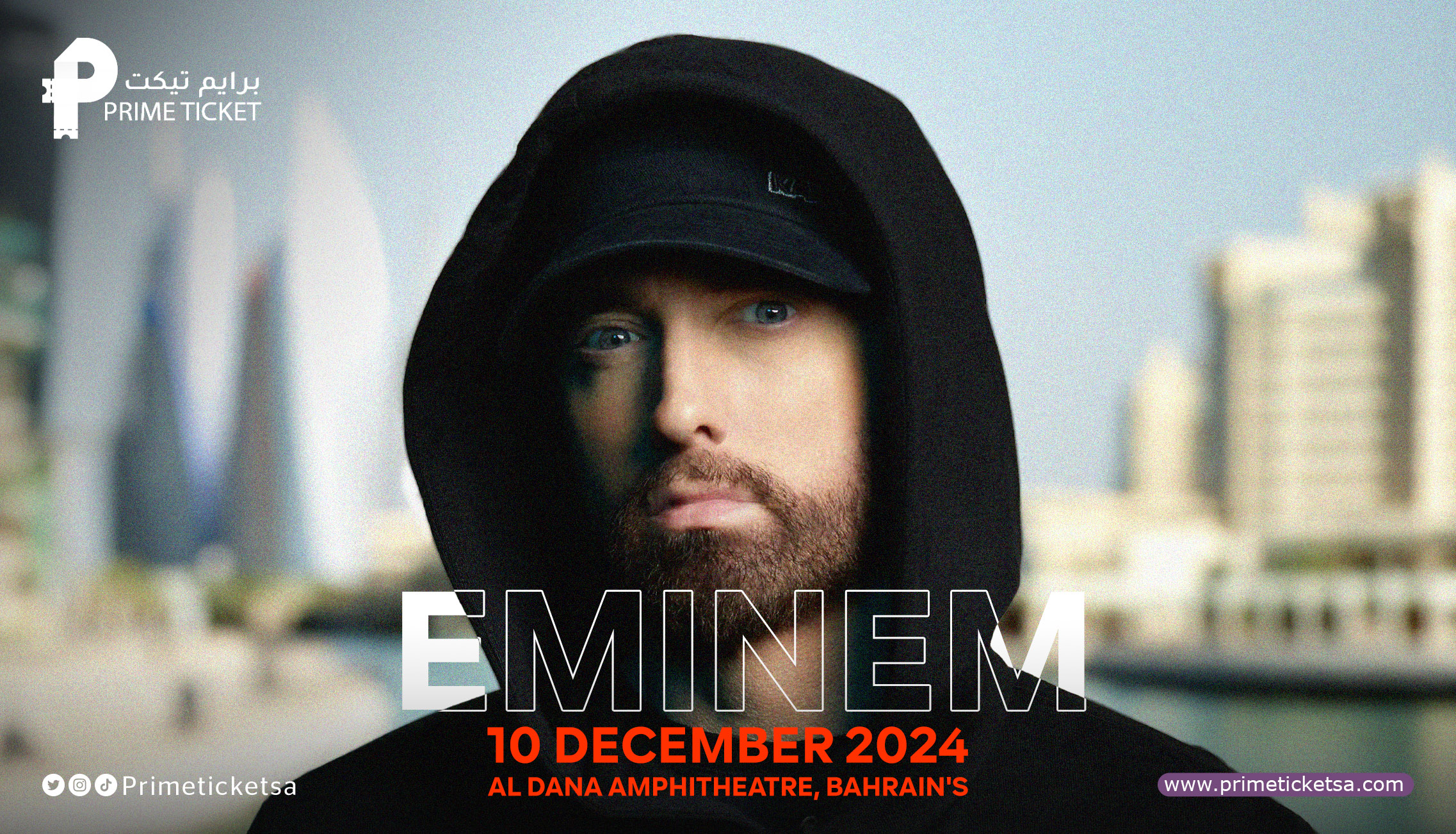 Eminem Concert in Bahrain |برايم تيكت